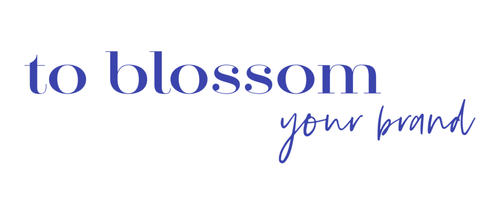 Your brand - to blossom